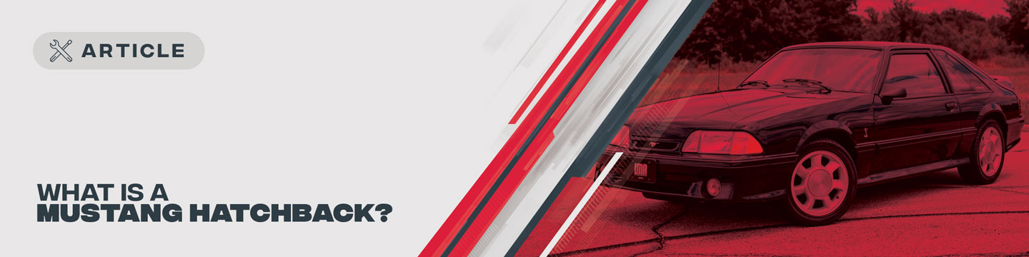 What Is A Hatchback Mustang? | Fox Body Hatchback - LMR